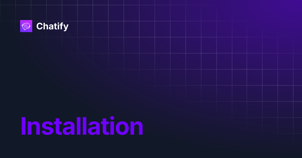 Installation | Chatify