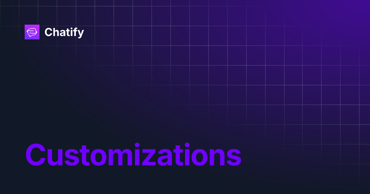 Customizations | Chatify
